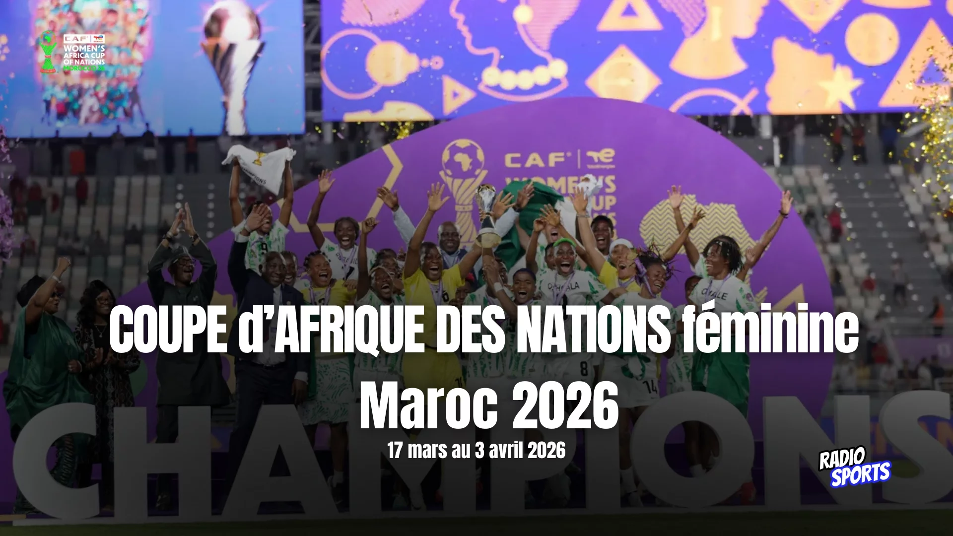 CAN féminine 2026 : calendrier, groupes et enjeux du tournoi organisé ...